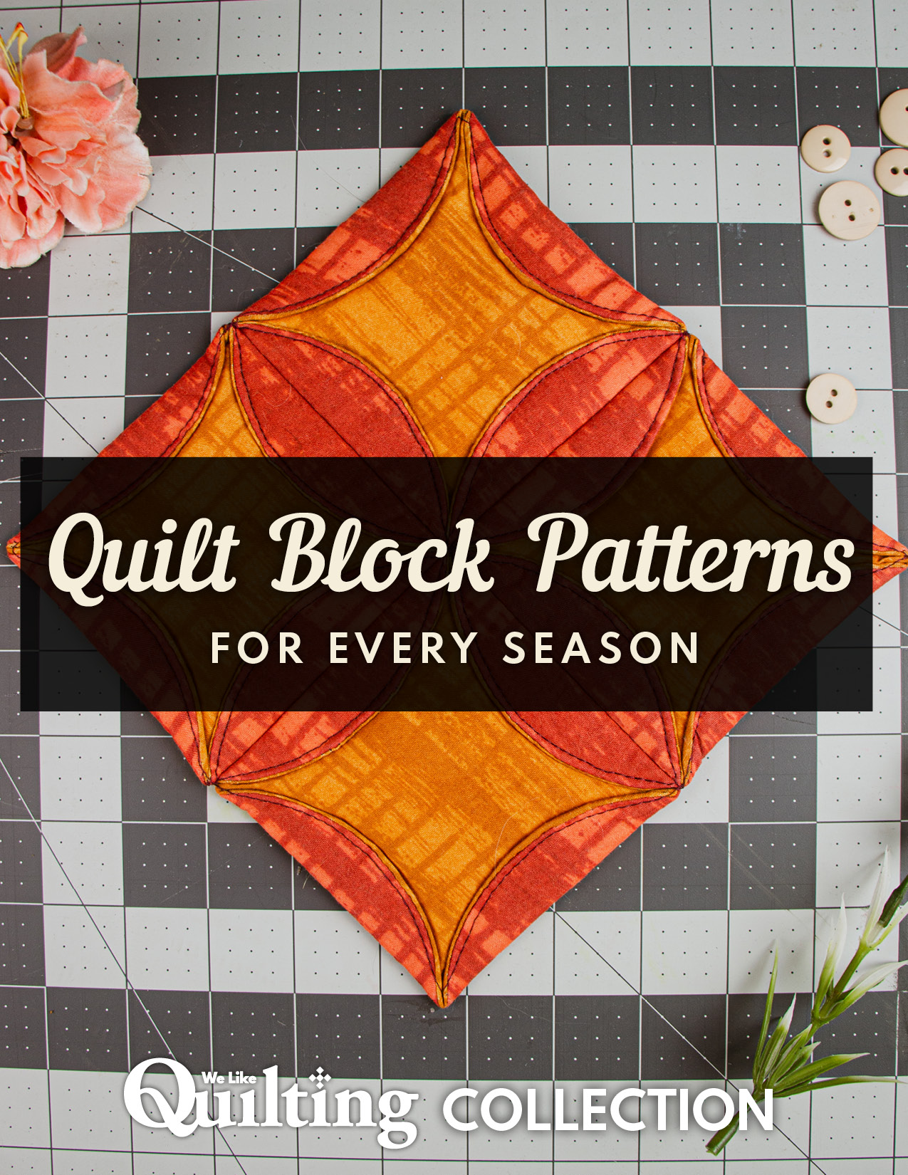 Quick Block Patterns For Every Season – We Like Quilting